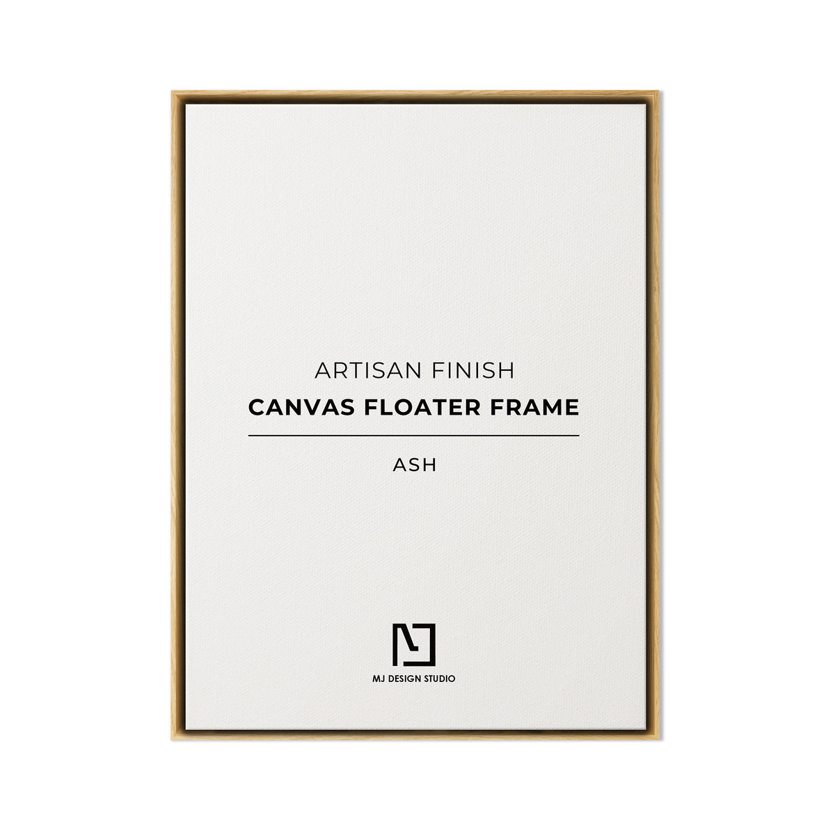 Ash Artisan Canvas Floater Frame — MJ Design Studio